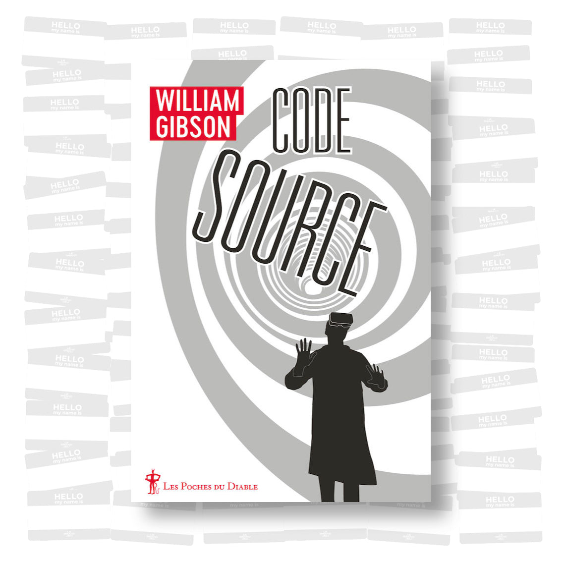 William Gibson - Code source – Le Grand Jeu